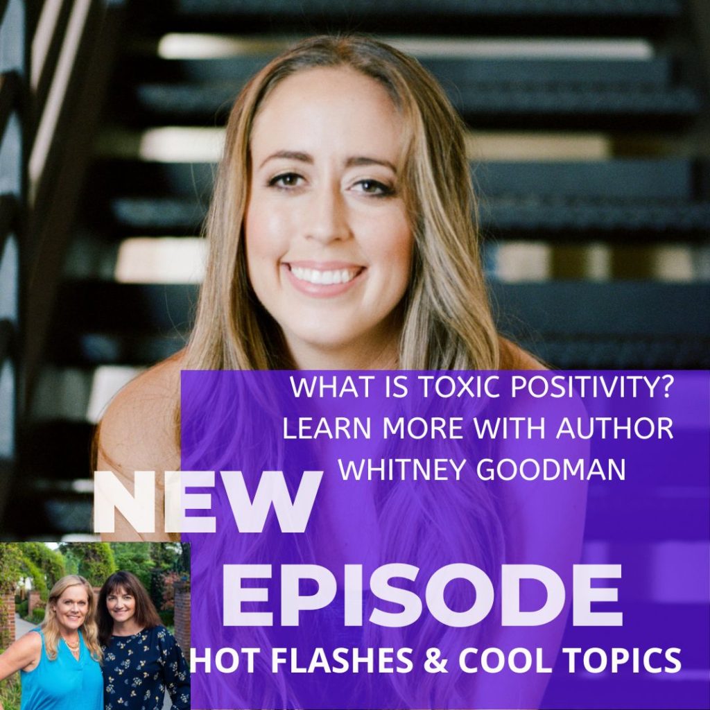 What is Toxic Positivity? Learn More with Author Whitney Goodman | Hot ...