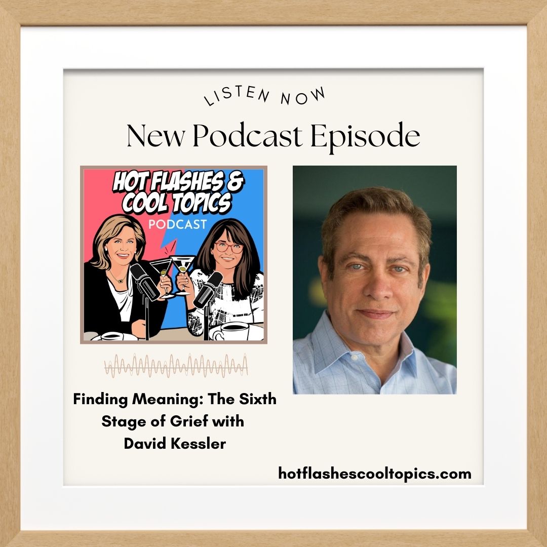 Finding Meaning: The Sixth Stage of Grief with David Kessler | Hot ...